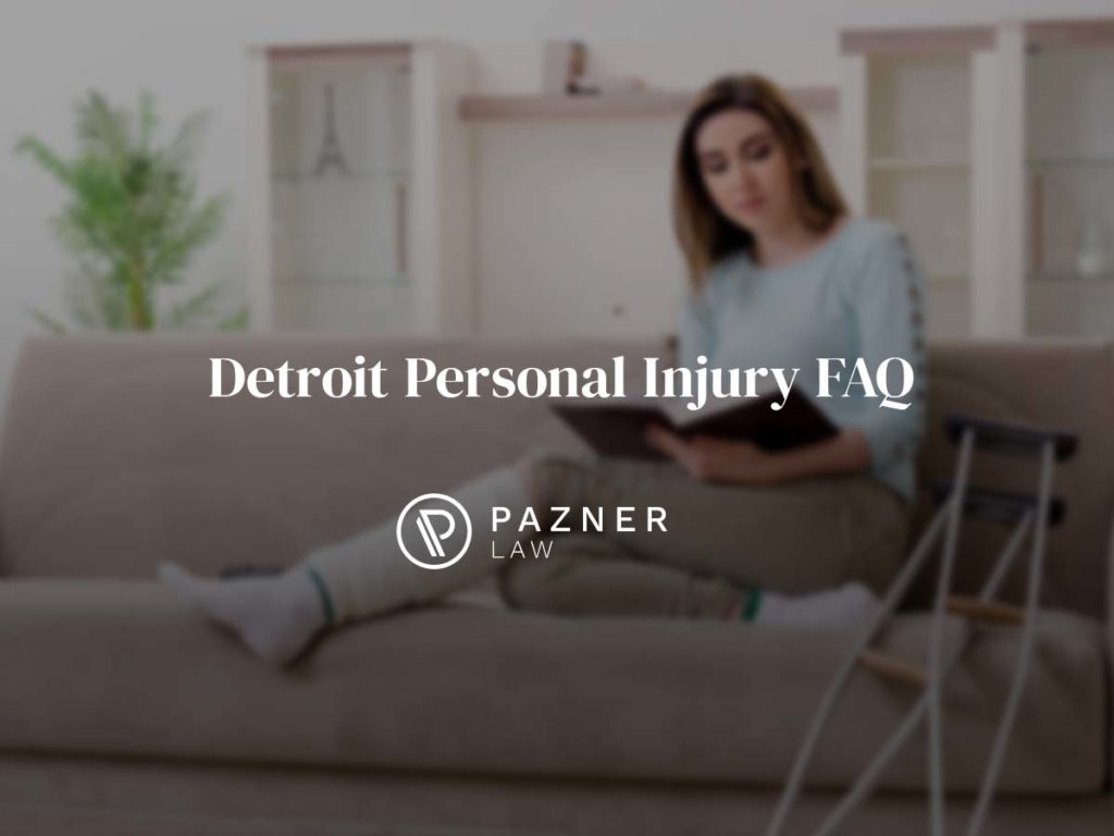 Detroit Personal Injury FAQ | Pazner, Havens, and Slingwein, Attorneys ...